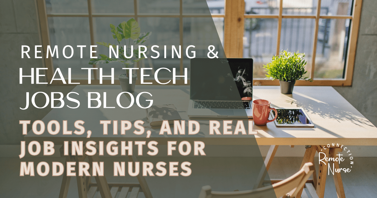 Remote Nursing Blog | Find Top Remote Nurse & Biotech Jobs