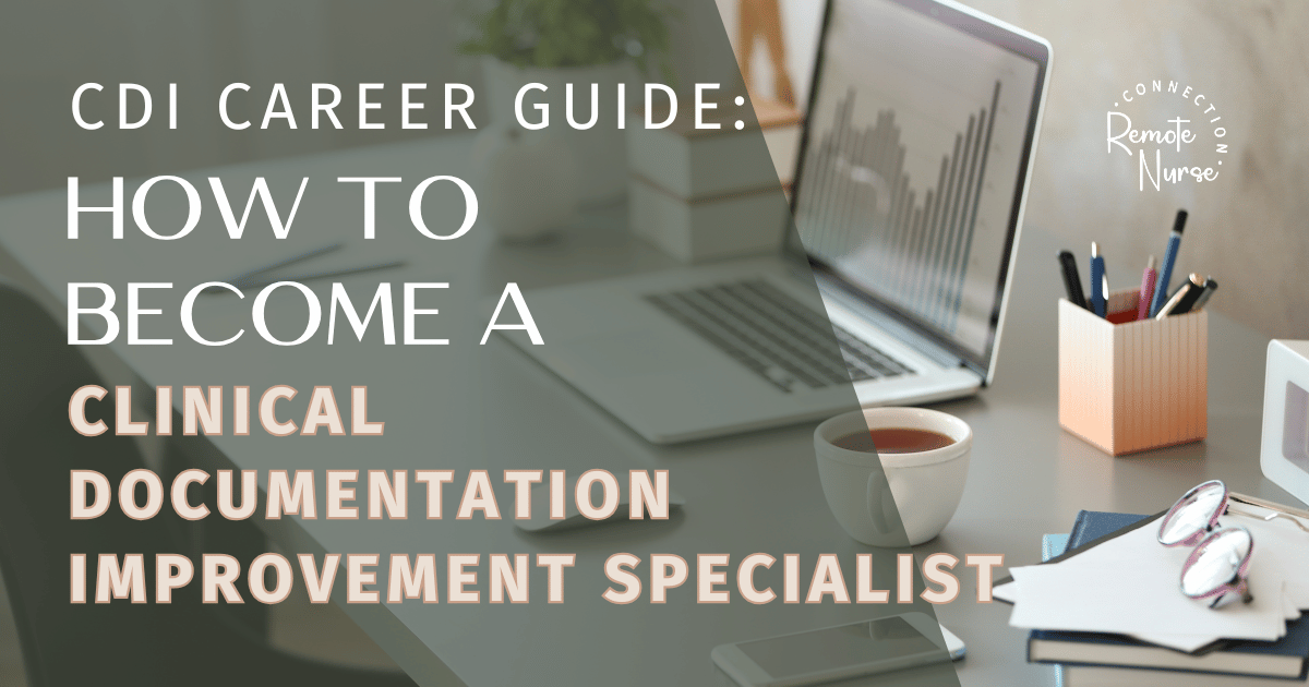 CDI Nurse Career Guide: How to Become a Clinical Documentation ...